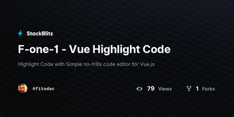 F One 1 Vue Highlight Code Stackblitz