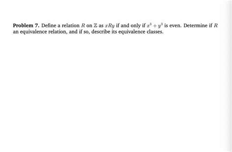 Solved Problem 7 Define A Relation R On Z As RRy If And Chegg Com