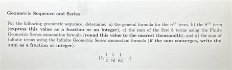 Solved Geometric Sequence And Series For The Following Chegg Com