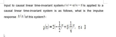 solved input to causal linear time invariant system