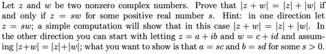 solved let z and w be two nonzero complex numbers prove
