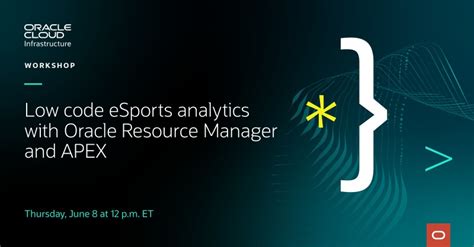 Josue Lozano On Linkedin Low Code Esports Analytics With Oracle Resource Manager And Apex