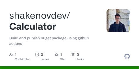 GitHub Shakenovdev Calculator Build And Publish Nuget Package Using Github Actions