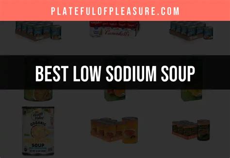 14 Low Sodium Soups Youll Love In A Blink
