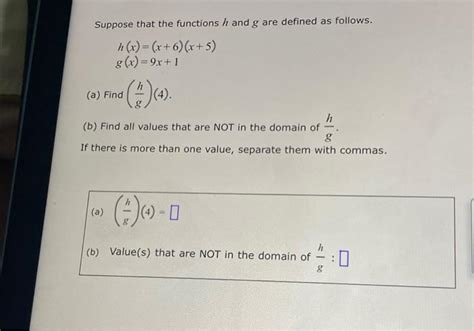 solved suppose that the functions h and g are defined as