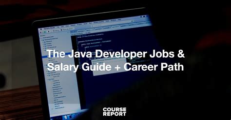 the java developer jobs and salary guide career path course report