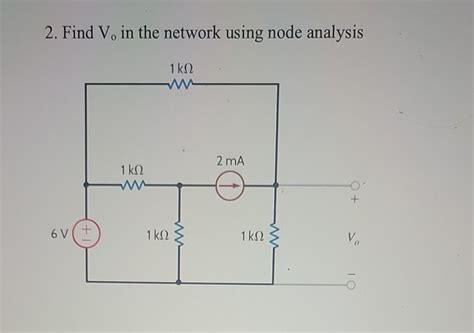 Solved Find V in the network using node analysis kΩ Chegg com