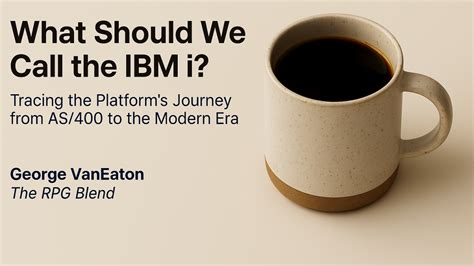 What Should We Call The Ibm I What Should We Call The Ibm I