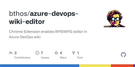 Github Bthos Azure Devops Wiki Editor Chrome Extension Enables Wysiwyg Editor In Azure Devops