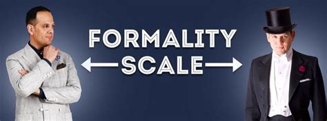 The Formality Scale How Clothes Rank From Formal To Informal