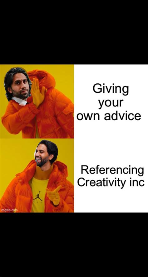 Have You Ever Heard Of A Book Called Creativity Inc Rcolinandsamir