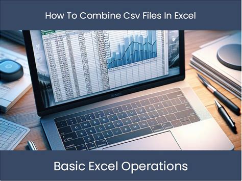Excel Tutorial How To Combine Csv Files In Excel
