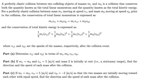 Solved A Perfectly Elastic Collision Between Two Colliding