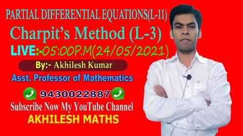 B Sc Part Charpit S Method L PDE L By Akhilesh Sir Asst Prof Of Maths YouTube