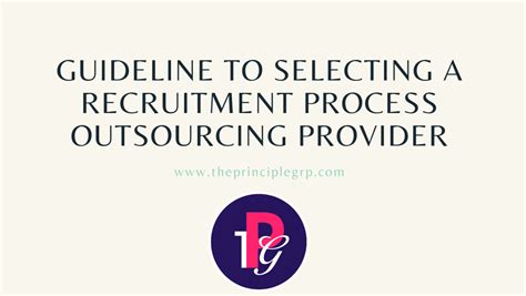 Guideline To Selecting A Recruitment Process Outsourcing Provider