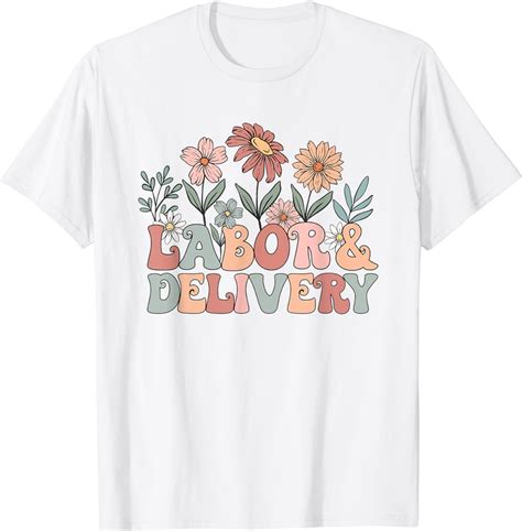 Retro Wildflowers Labor And Delivery Nurse Back To School T Shirt