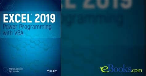 excel 2019 power programming with vba by michael alexander ebook