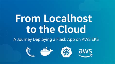 From Localhost To The Cloud A Journey Deploying A Flask App On Aws Eks