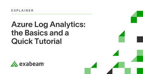 Azure Log Analytics 基本とクイックチュートリアル｜exabeam
