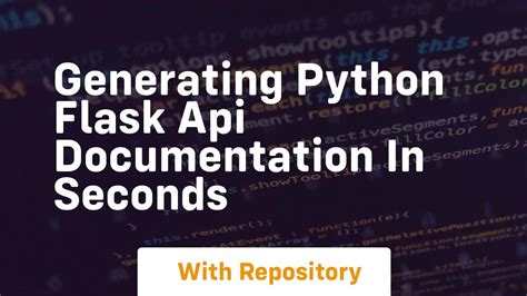 Generating Python Flask Api Documentation In Seconds Youtube