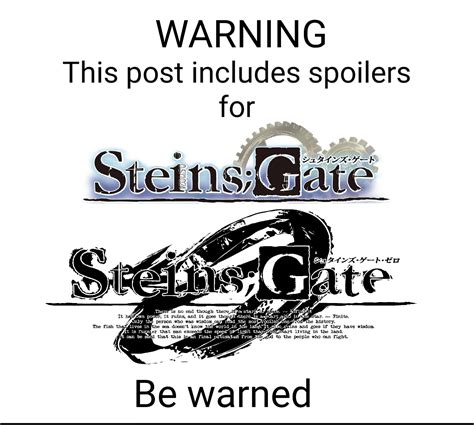 I Finished Steins Gate Recently The Entire Route 1 22 0 23 24 Egoistic Poriomania Though I