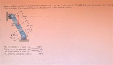 Solved Member Ab Has A Uniform Rectangular Cross Section Of