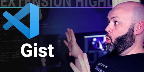 Gist Vs Code Extension Highlight Dev Community