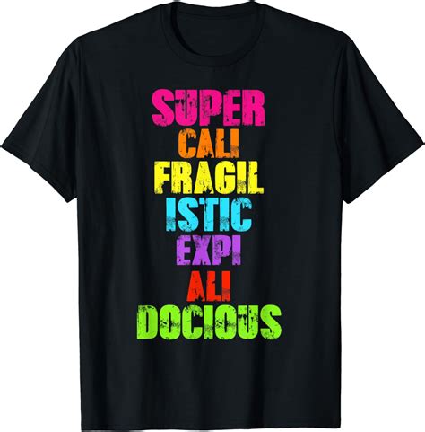 Super Cali Fragilistic Expi Ali Docious Rainbow T Shirt Walmart Com