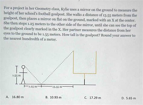 Solved For A Project In Her Geometry Class Kylie Uses A Mirror On The Ground To Measure The
