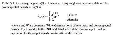 Solved Let A Message Signal M T Be Transmitted Using Chegg