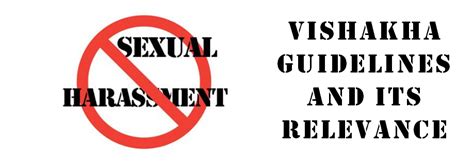 Vishakha Guidelines And Its Relevance