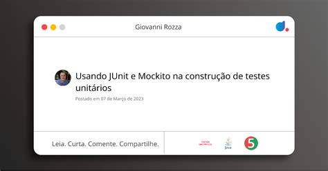 Usando Junit E Mockito Na Construção De Testes Unitários Giovanni Rozza Testes Unitários