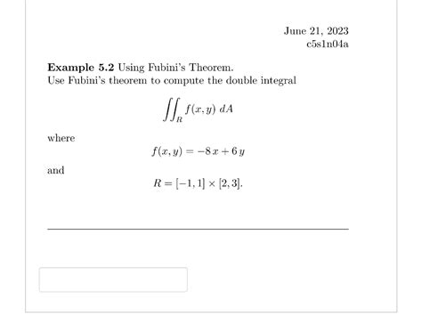 solved example 5 2 using fubini s theorem use fubini s