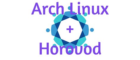 Install Horovod On Arch And Manjaro Linux With Pytorch And Gpu Support By Luca Di Liello Medium