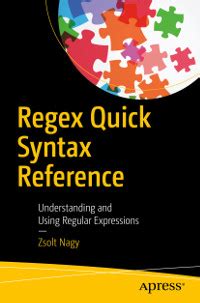 Regex Quick Syntax Reference Free Download Code Examples Book
