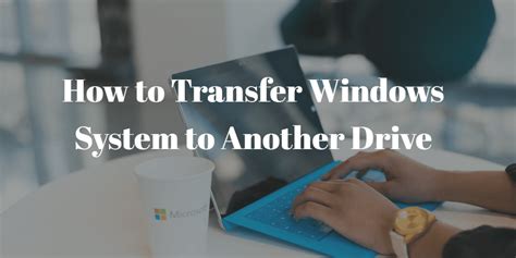 Transfer Windows Image To Another Drive