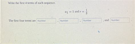 Solved Write The First 4 ﻿terms Of Each Sequence A1 1 ﻿and
