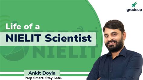 Life Of A Nielit Scientist Ankit Sir Gradeup Youtube