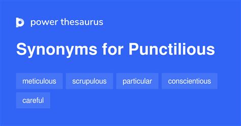 Punctilious Synonyms 920 Similar Words And Phrases