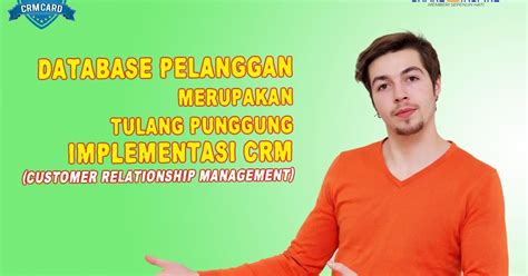 Mahir Crm Crm Tips 9 Database Sebagai Tulang Punggung Crm Mahir Crm Crm Tips 9 Database Sebagai Tulang Punggung Crm