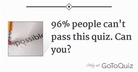 96 People Cant Pass This Quiz Can You