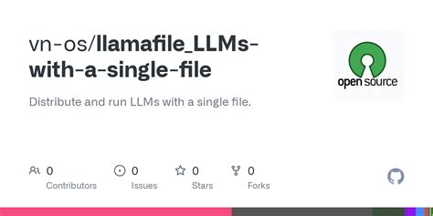 Github Vn Osllamafilellms With A Single File Distribute And Run