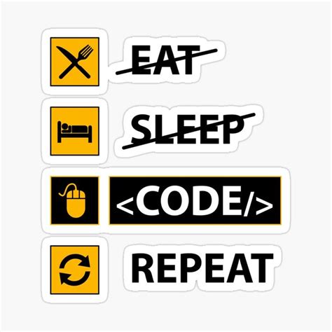 Eat Sleep Code Repeat Sticker For Sale By Ayhanengin Eat Sleep Code Coding Eat Sleep