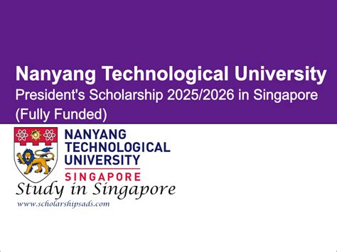 Nanyang Technological University Presidents Scholarship 20252026 In