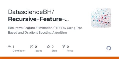 Github Datasciencebh Recursive Feature Elimination Rfe By Using Tree