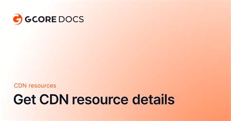 Get Cdn Resource Details Gcore Docs