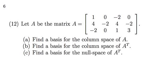 Solved Linear Algebra Let Matrix A Be And Chegg Com