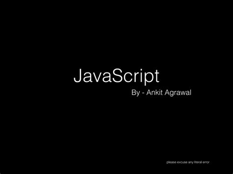 Javascript For Intermediates PPT