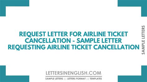 Request Letter For Airline Ticket Cancellation Sample Letter