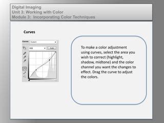 Dig Imag Unit Module Incorporating Color Techniques PPTX Photo Editing Software
